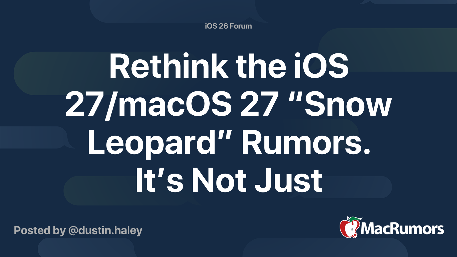 Rethink the iOS 27/macOS 27 “Snow Leopard” Rumors. It’s Not Just Stability. It’s the Final Break ...