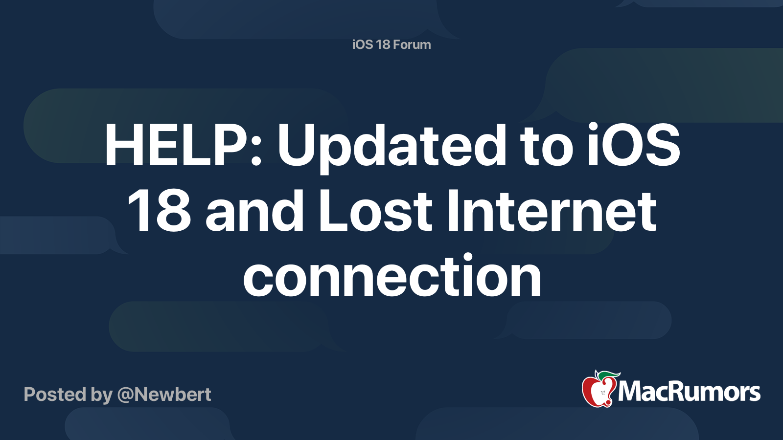 HELP: Updated to iOS 18 and Lost Internet connection | MacRumors Forums
