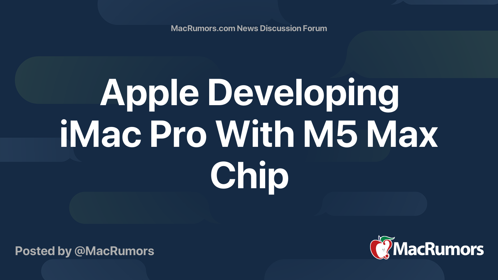 Apple Developing iMac Pro With M5 Max Chip | MacRumors Forums