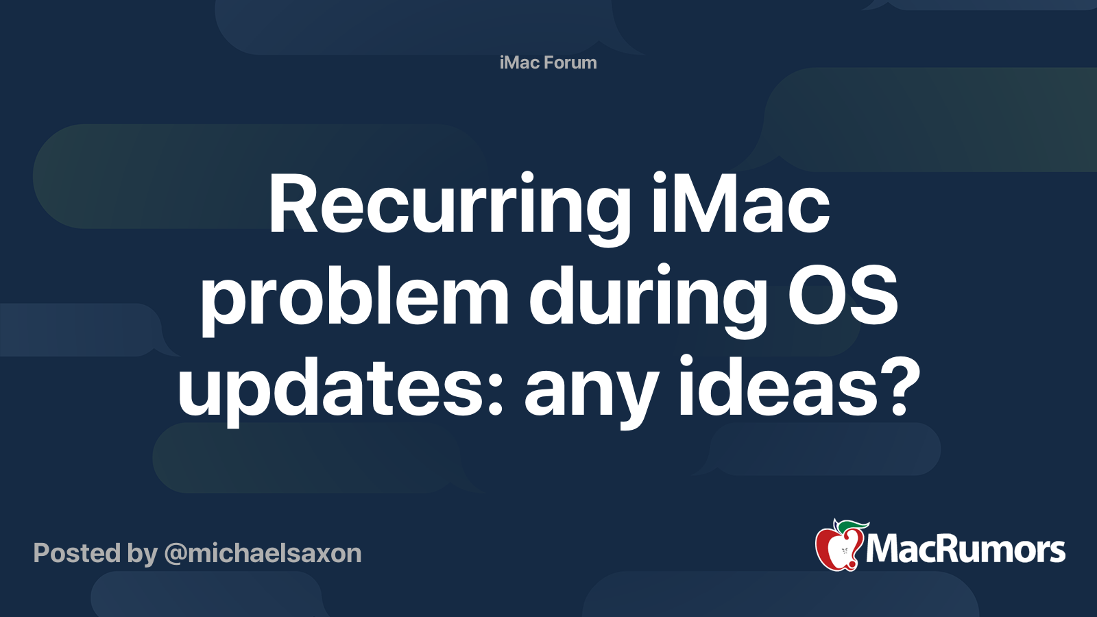 Recurring iMac problem during OS updates: any ideas? | MacRumors Forums