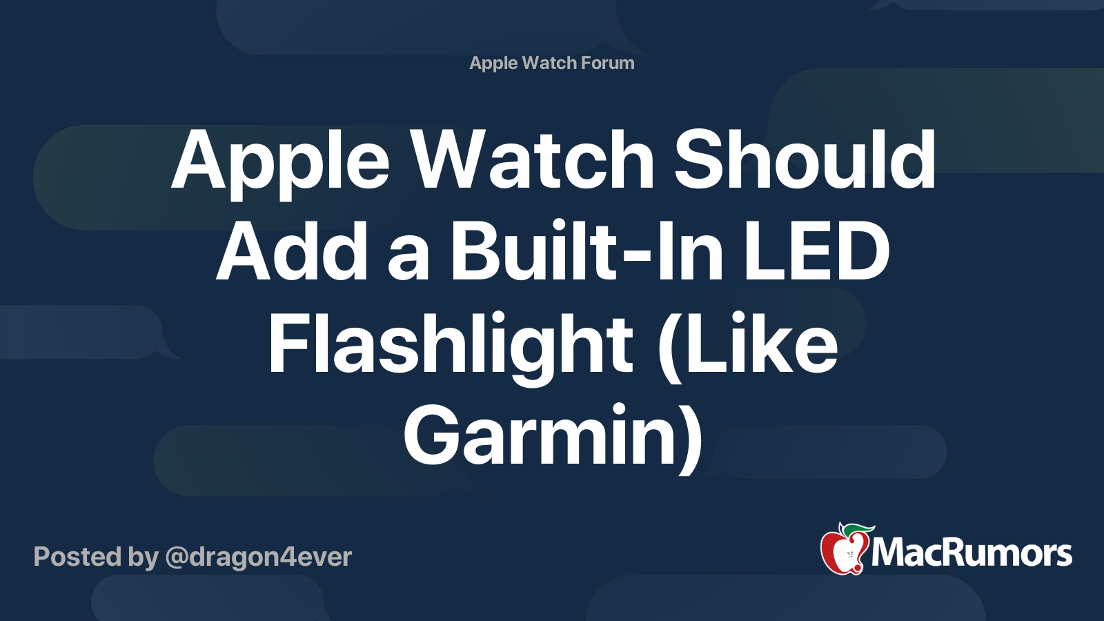 Apple Watch Should Add a Built-In LED Flashlight (Like Garmin ...