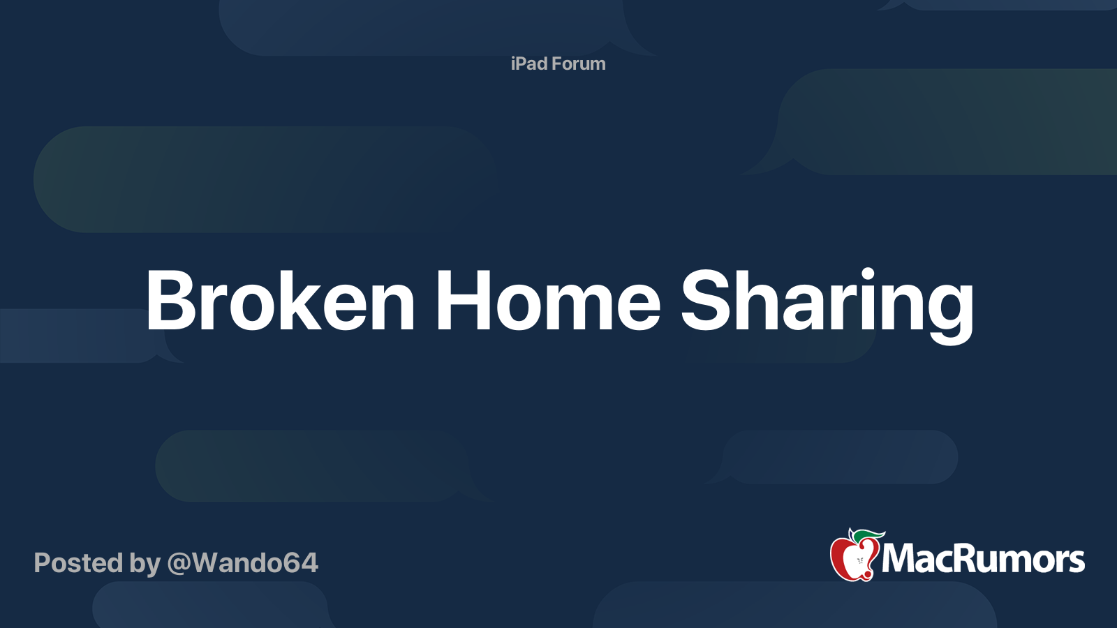 Broken Home Sharing | MacRumors Forums