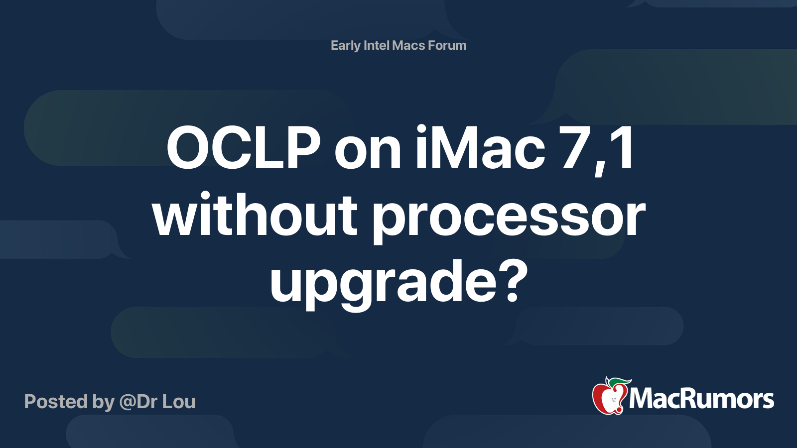OCLP on iMac 7,1 without processor upgrade? | MacRumors Forums