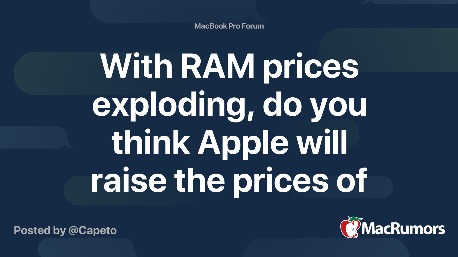 With RAM prices exploding, do you think Apple will raise the prices of ...