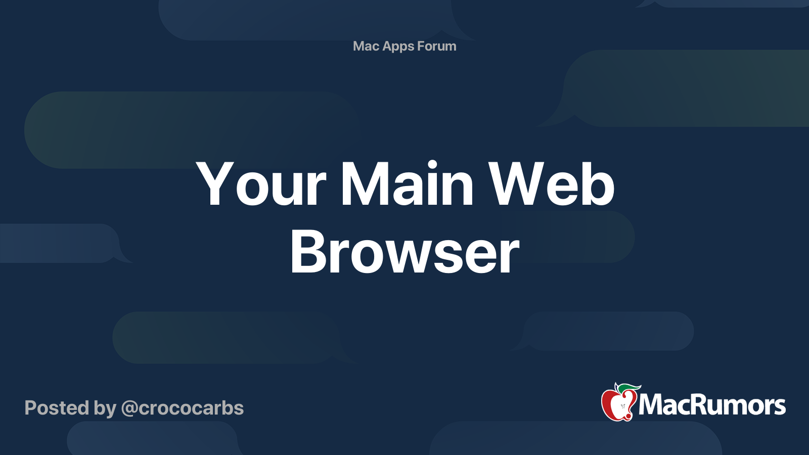 Your Main Web Browser | MacRumors Forums