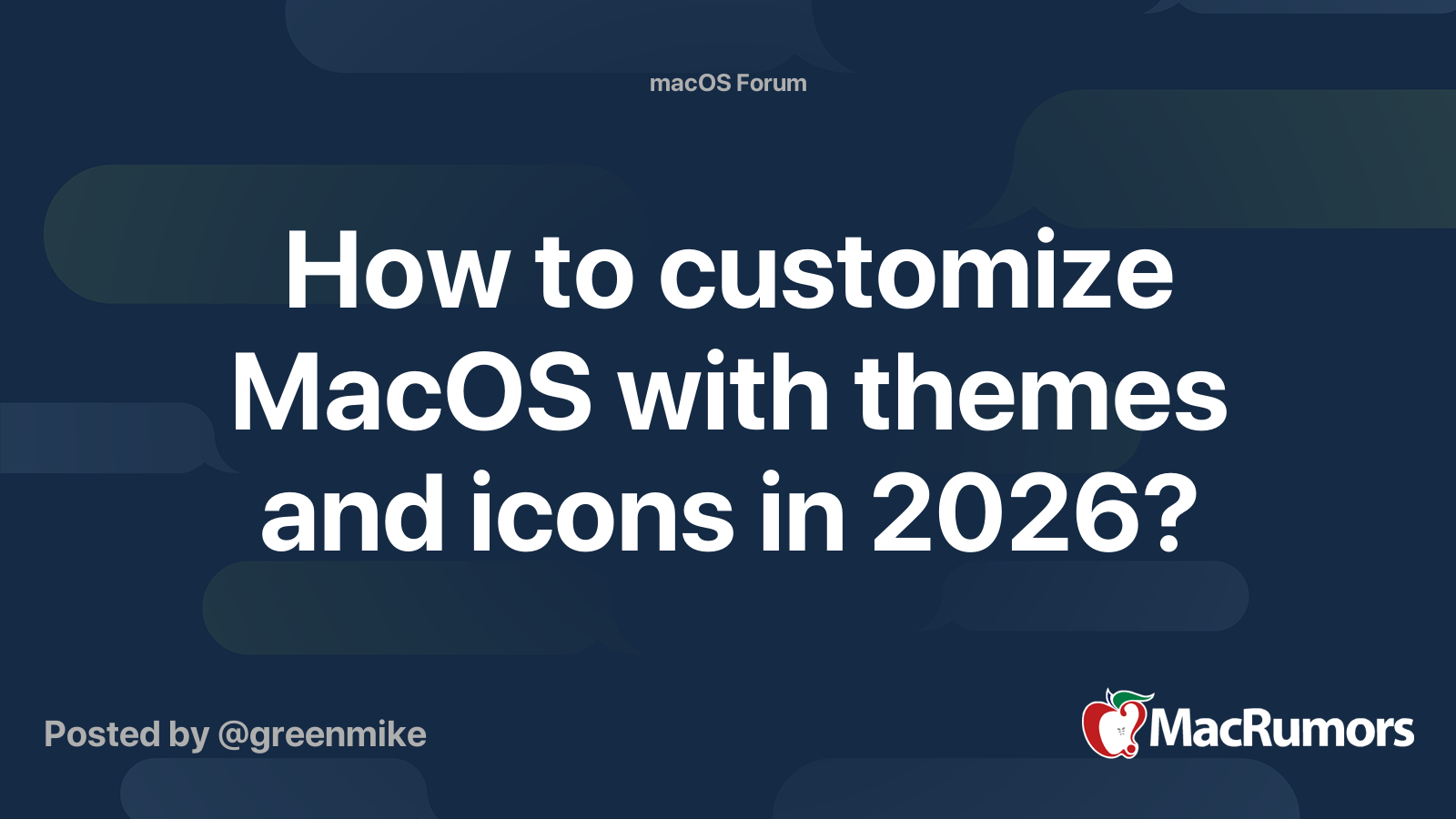 How to customize MacOS with themes and icons in 2026? | MacRumors Forums