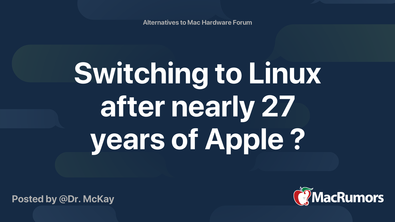 Switching to Linux after nearly 27 years of Apple ? | MacRumors Forums