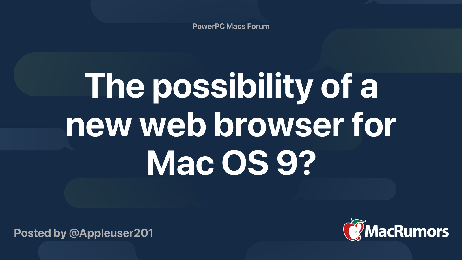 The possibility of a new web browser for Mac OS 9? | MacRumors Forums