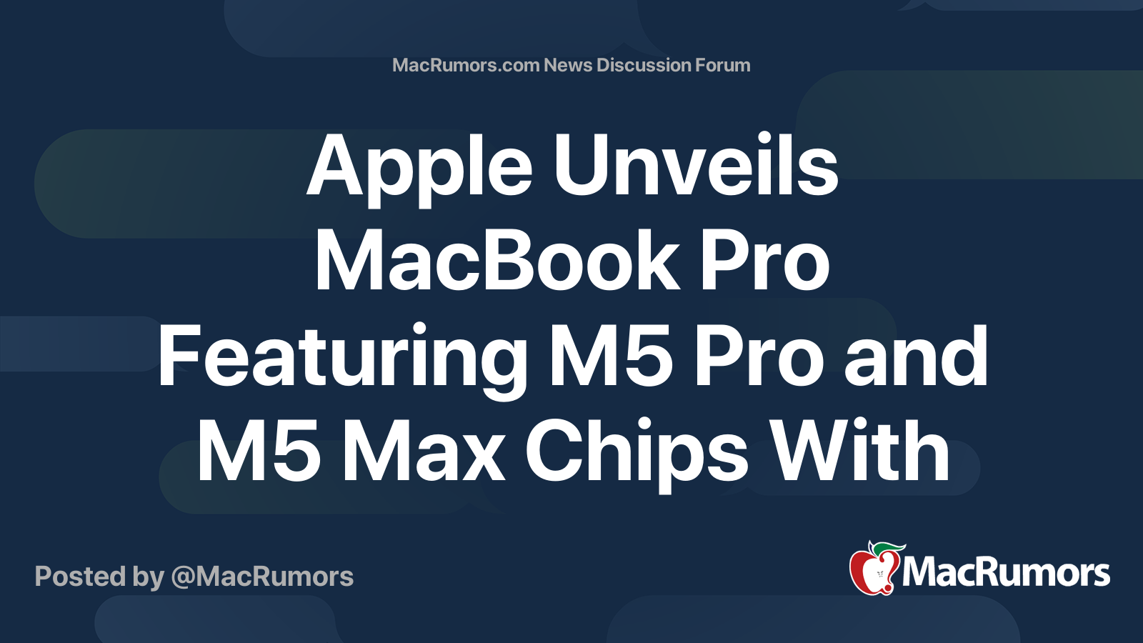 Apple Unveils MacBook Pro Featuring M5 Pro and M5 Max Chips With New ...