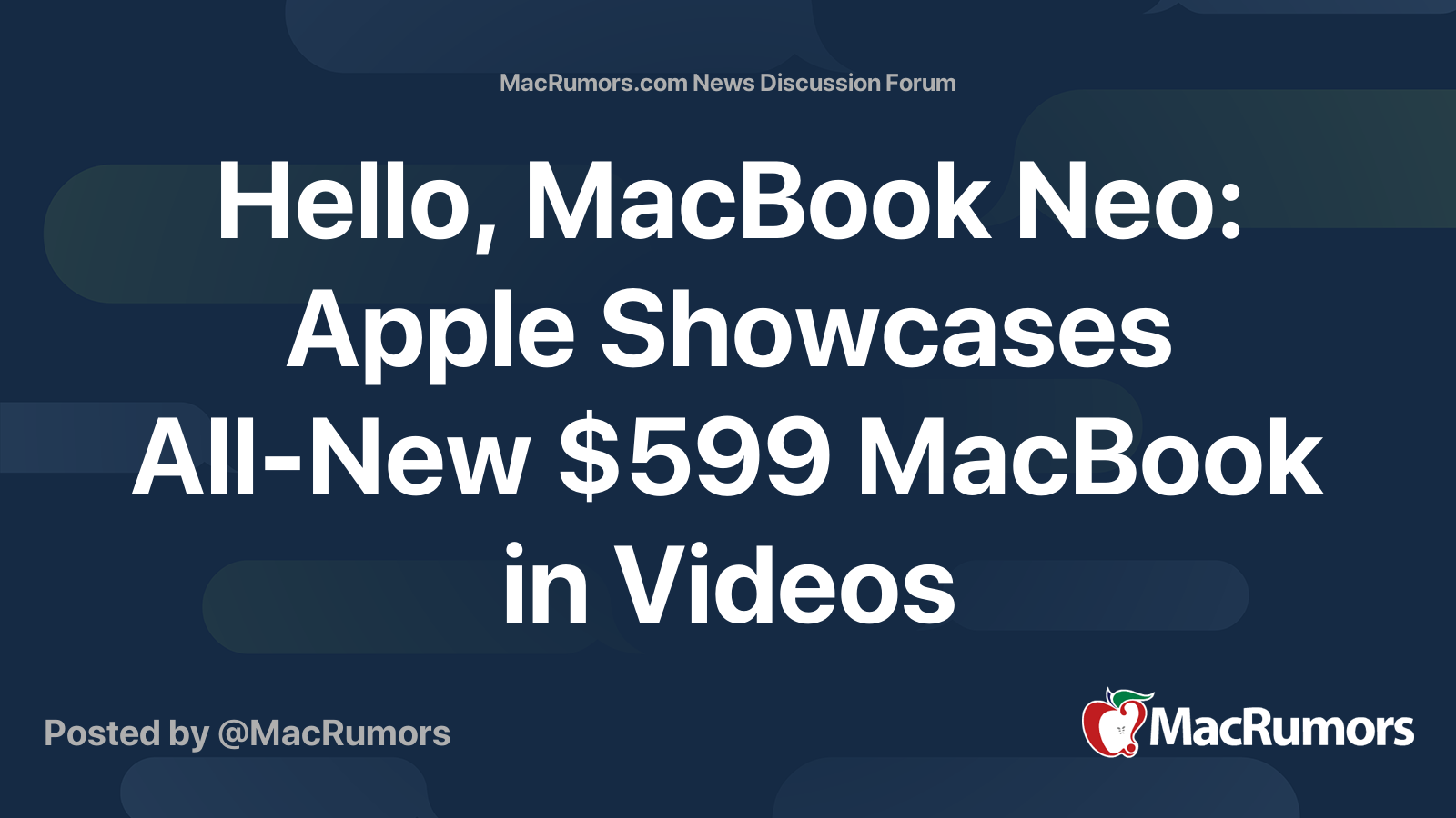 Hello, MacBook Neo: Apple Showcases All-New $599 MacBook in Videos ...