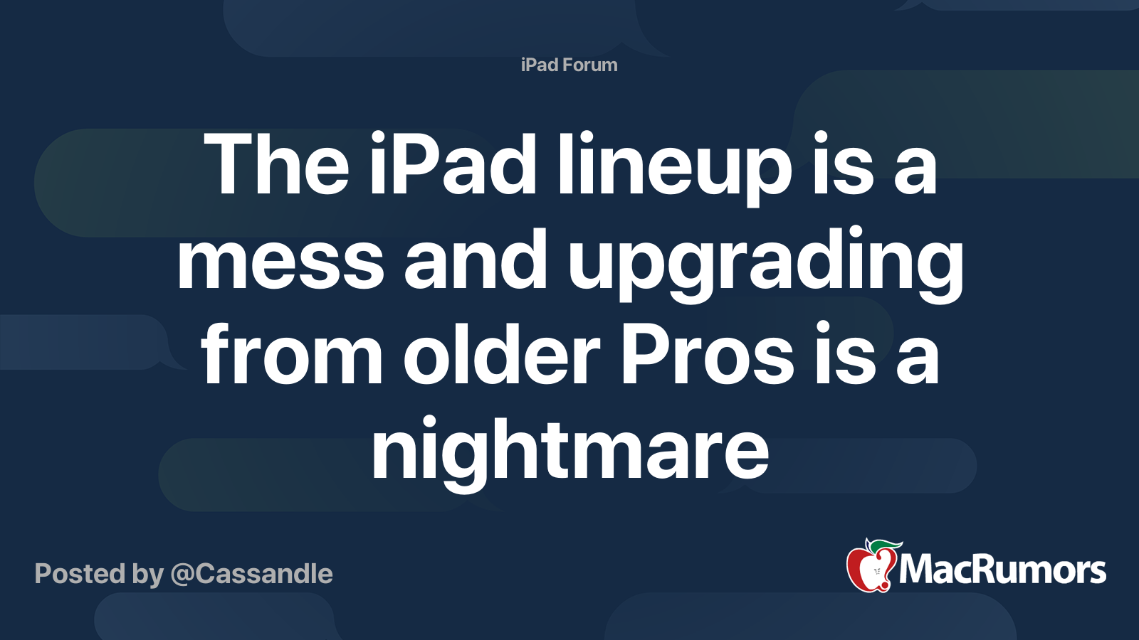 The iPad lineup is a mess and upgrading from older Pros is a nightmare ...