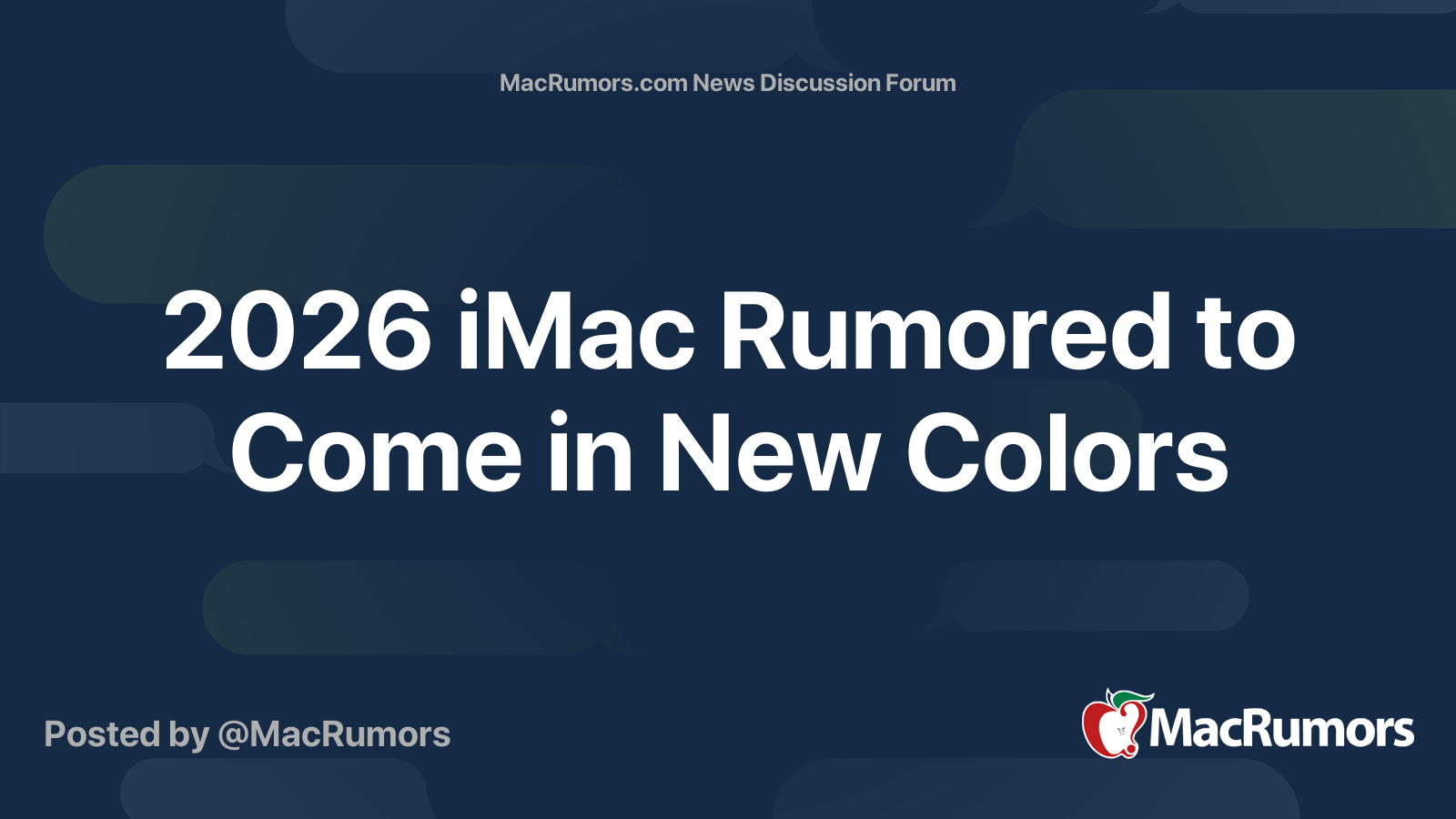 2026 iMac Rumored to Come in New Colors | Page 3 | MacRumors Forums
