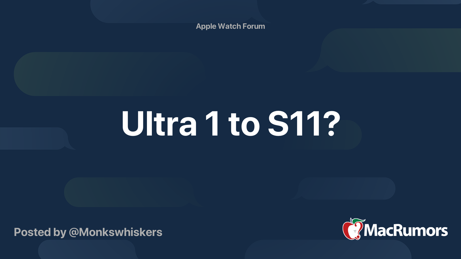 Ultra 1 to S11? | MacRumors Forums