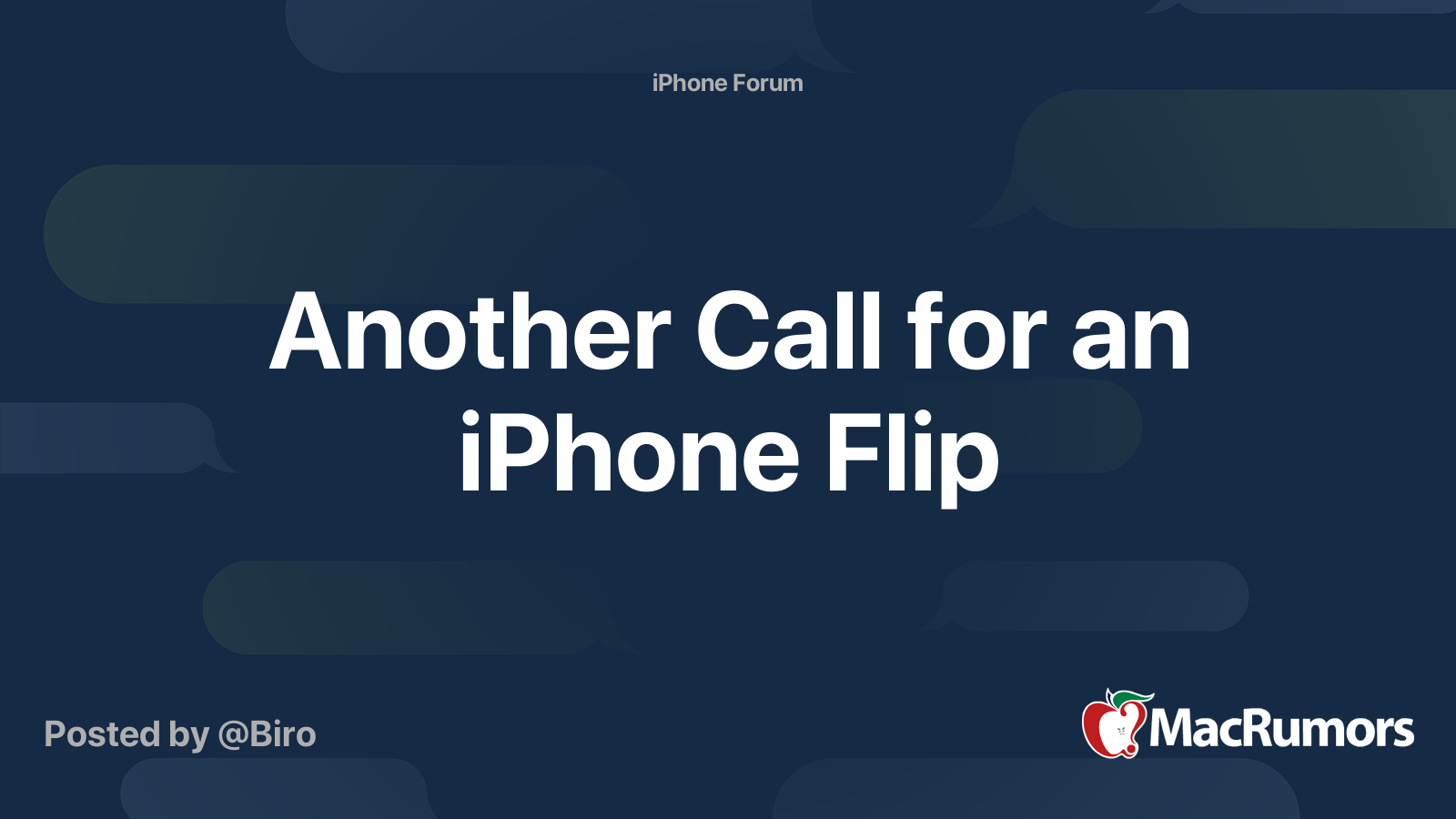 Another Call for an iPhone Flip | MacRumors Forums