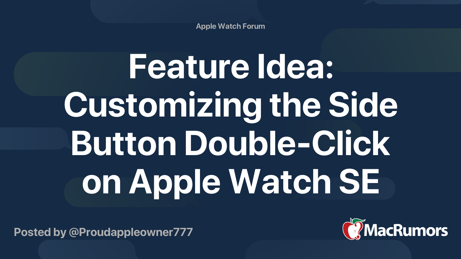 Feature Idea: Customizing the Side Button Double-Click on Apple Watch ...