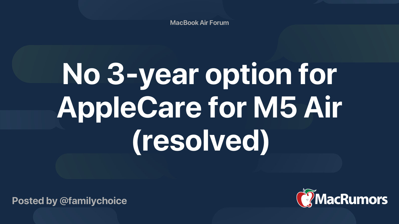No 3-year option for AppleCare for M5 Air (resolved) | MacRumors Forums