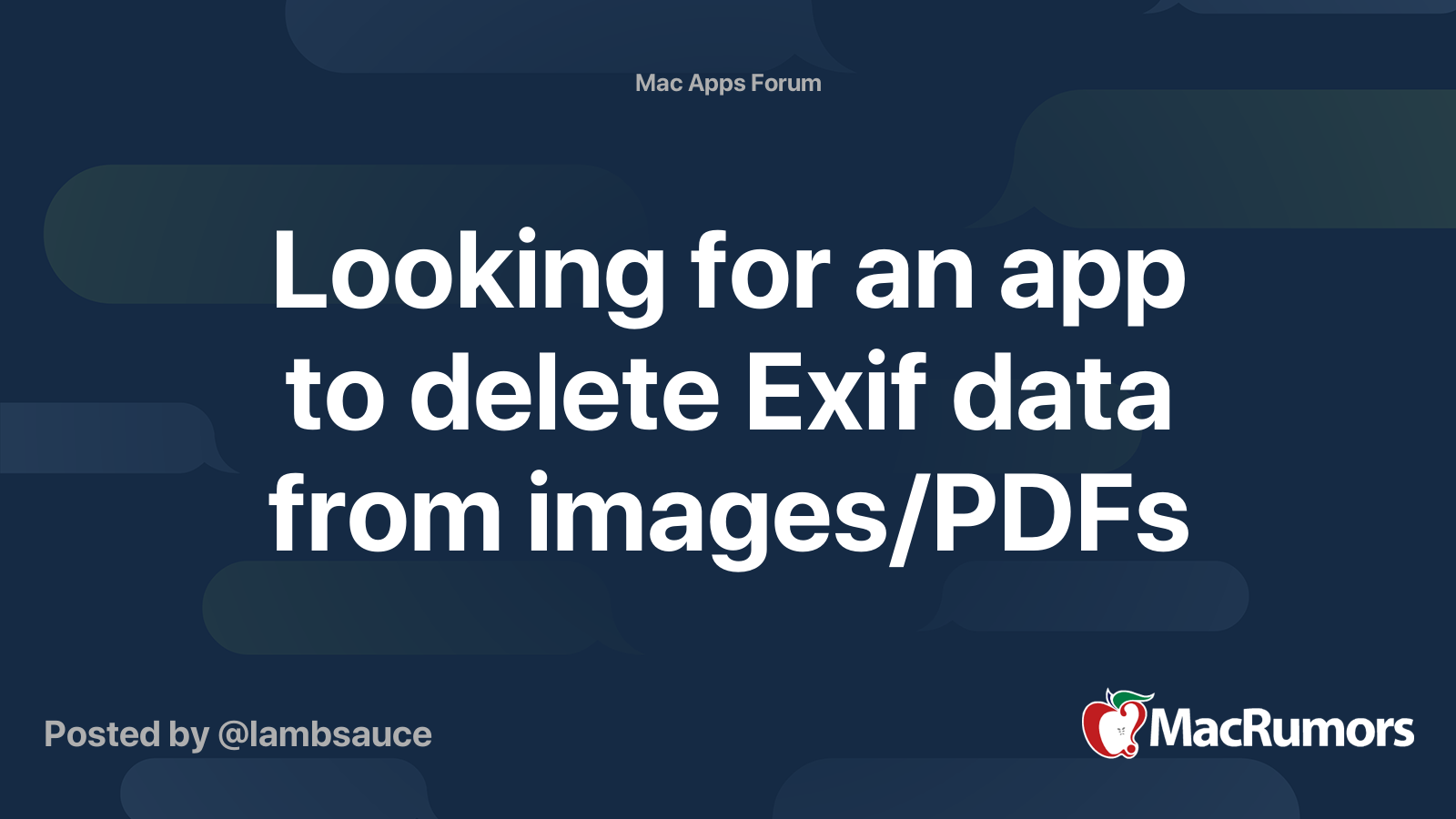Looking for an app to delete Exif data from images/PDFs | MacRumors Forums