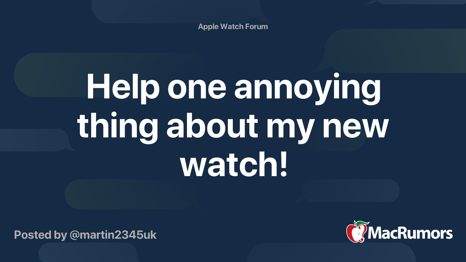 Help one annoying thing about my new watch! | MacRumors Forums