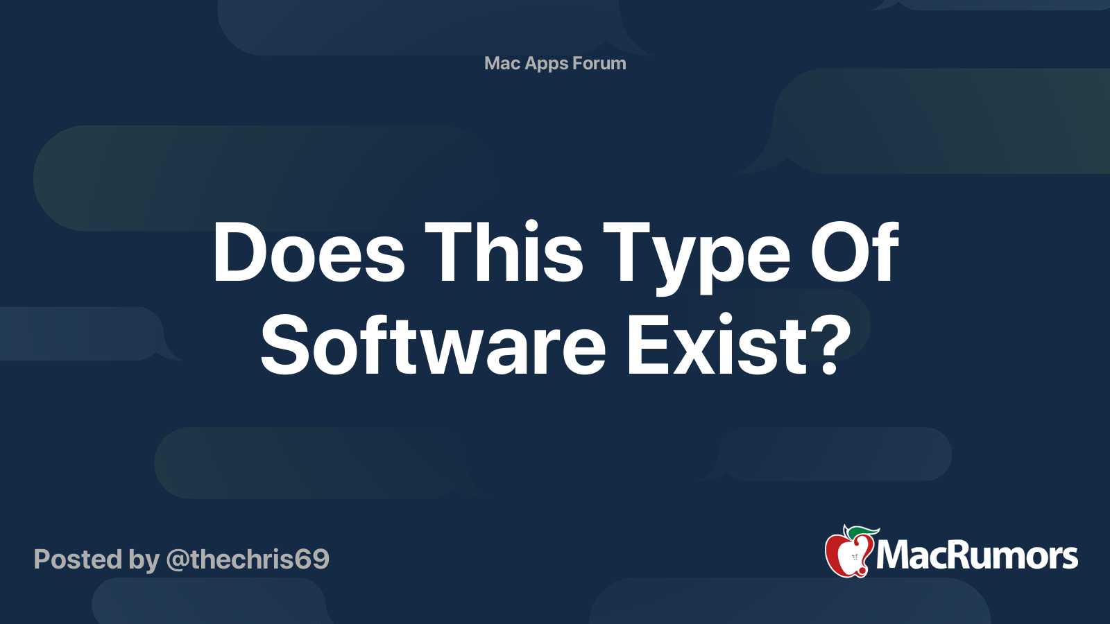 Does This Type Of Software Exist? | MacRumors Forums