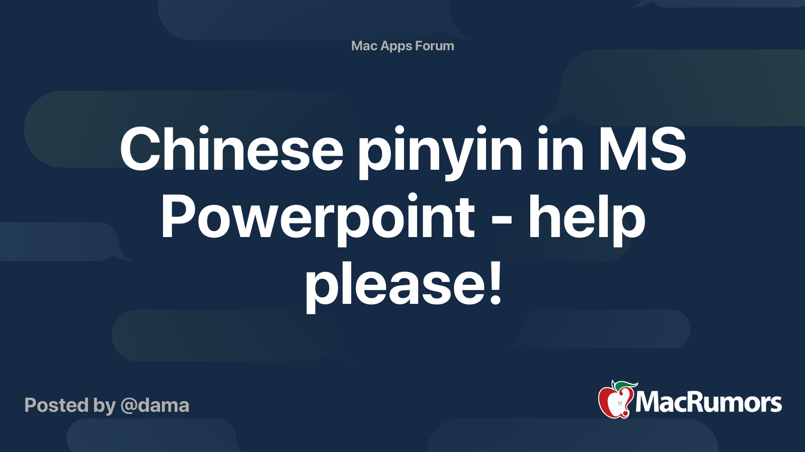 Chinese pinyin in MS Powerpoint - help please! | MacRumors Forums