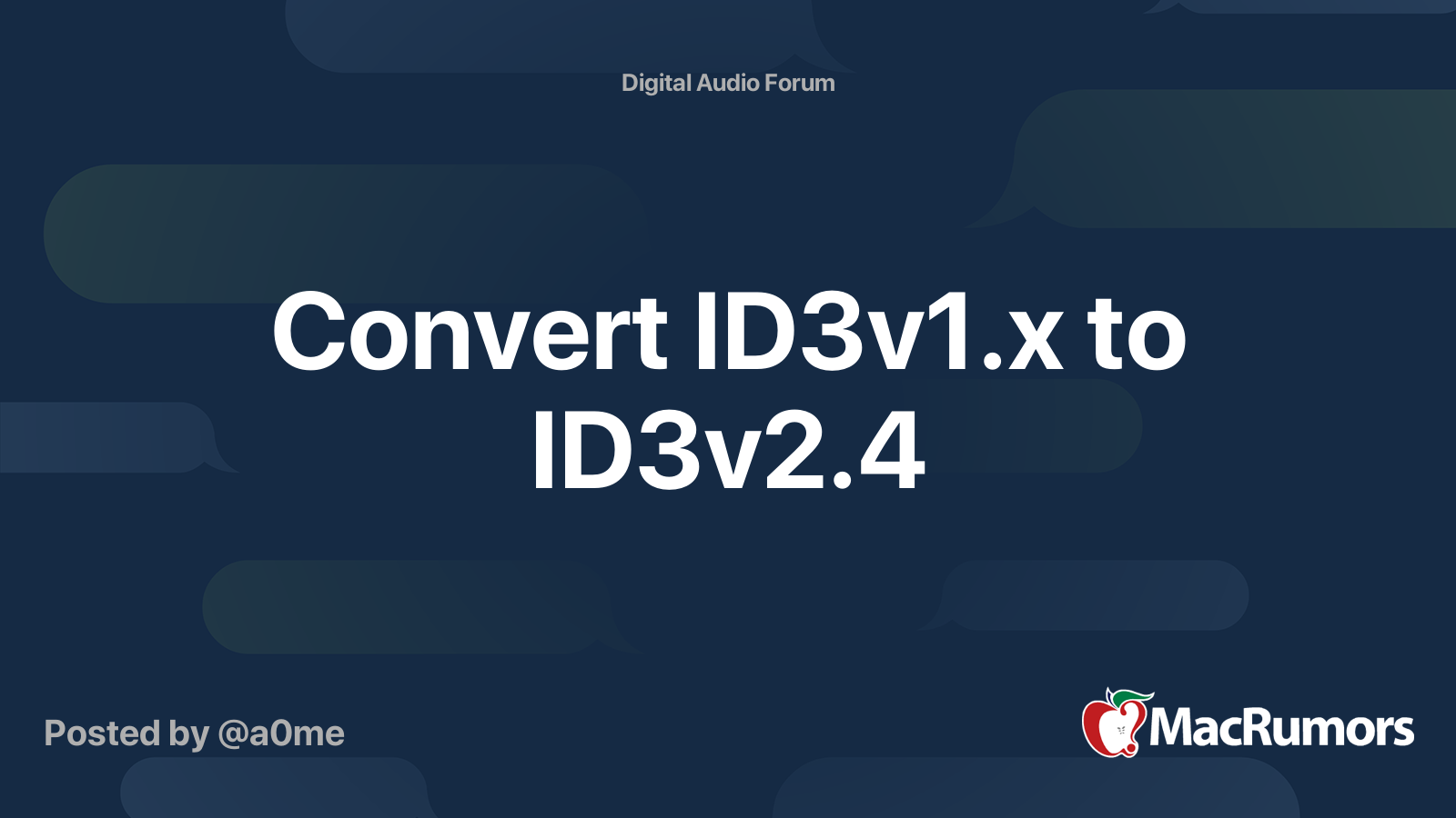 Convert ID3v1.x to ID3v2.4 | MacRumors Forums