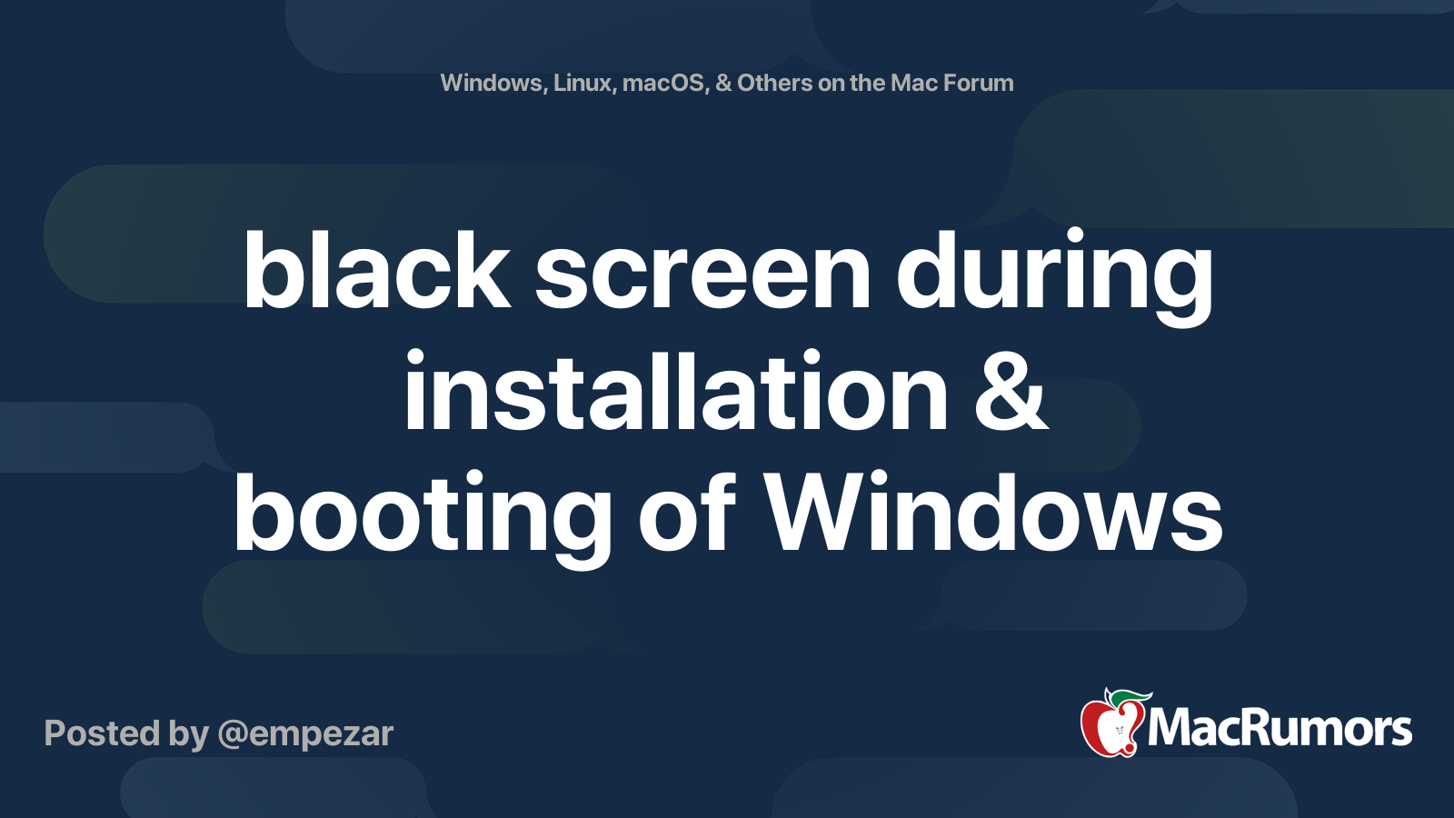 black screen during installation & booting of Windows | MacRumors Forums