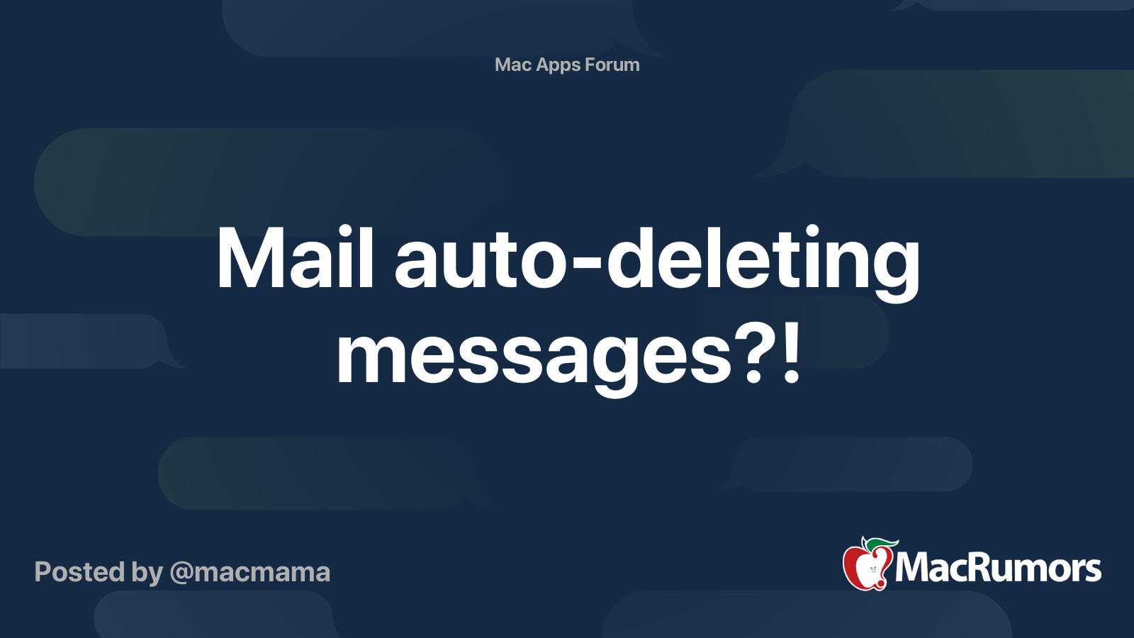 Mail auto-deleting messages?! | MacRumors Forums