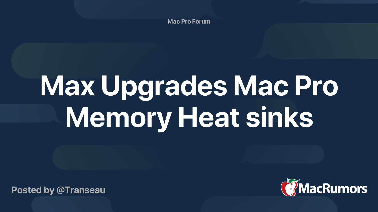 Max Upgrades Mac Pro Memory Heat sinks | MacRumors Forums