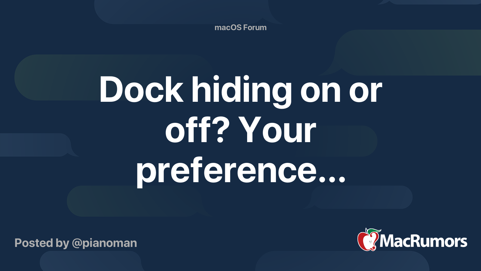 Dock hiding on or off? Your preference... | MacRumors Forums