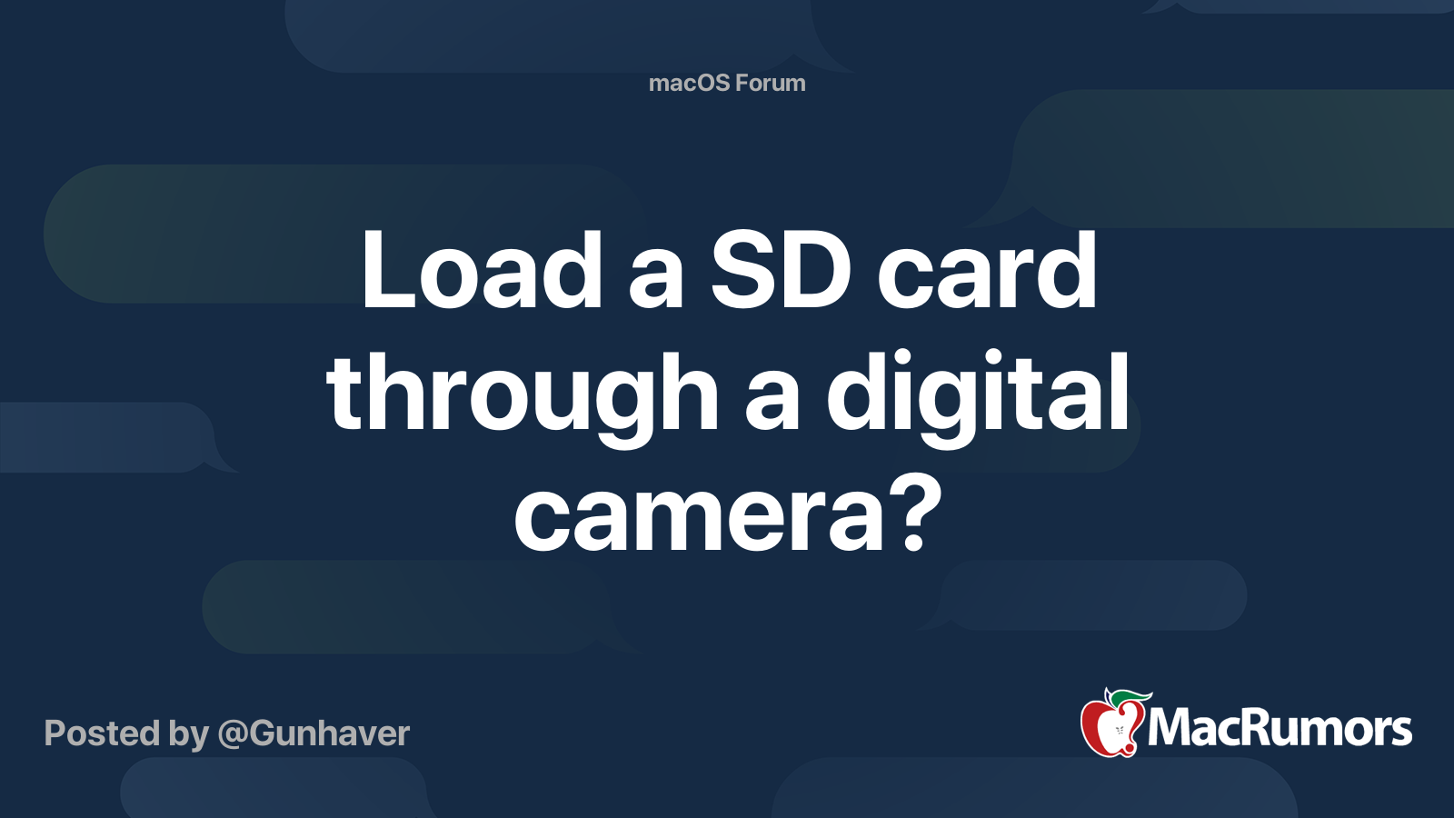 Load a SD card through a digital camera? | MacRumors Forums