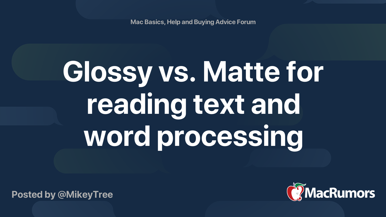 Glossy vs. Matte for reading text and word processing | MacRumors Forums