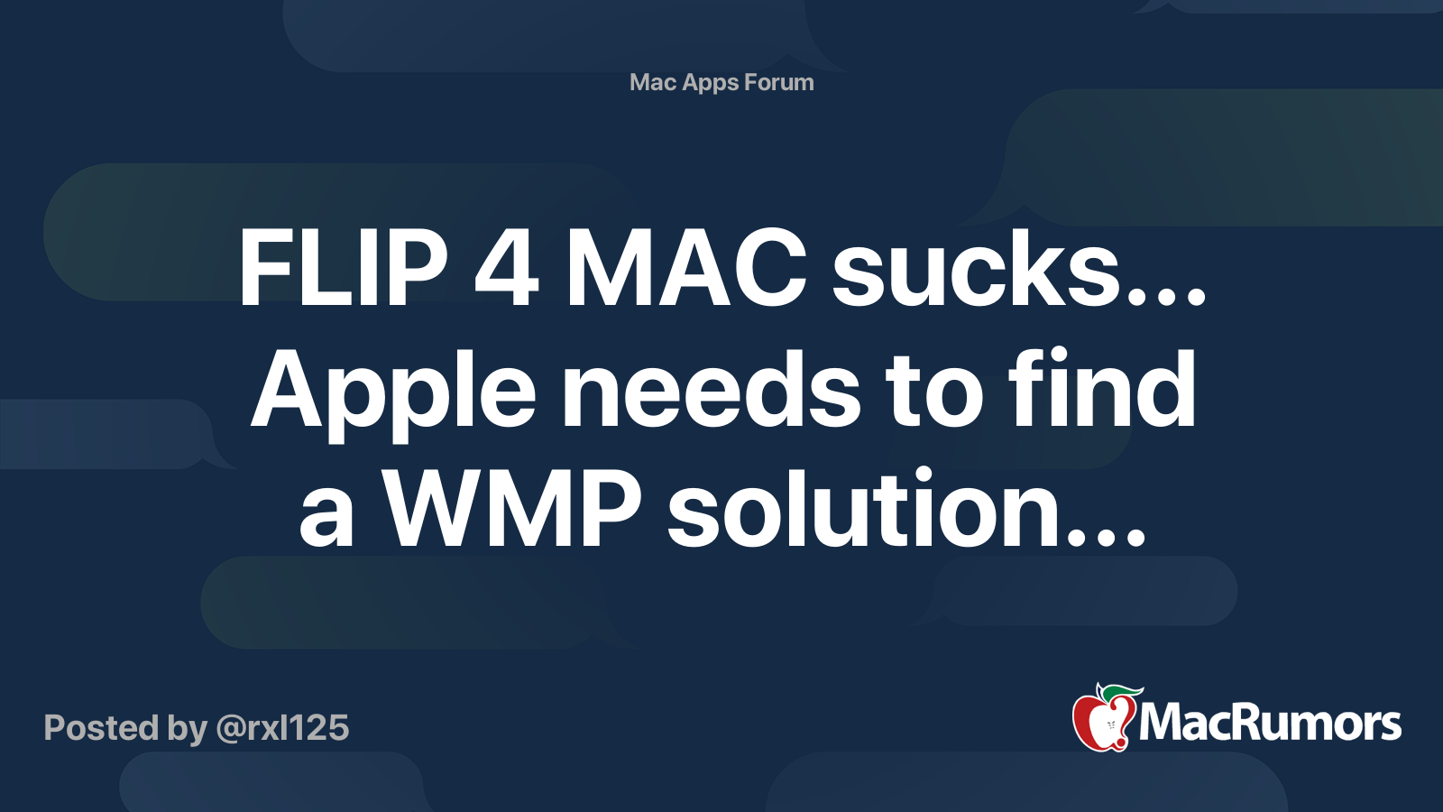 FLIP 4 MAC sucks... Apple needs to find a WMP solution... | MacRumors Forums