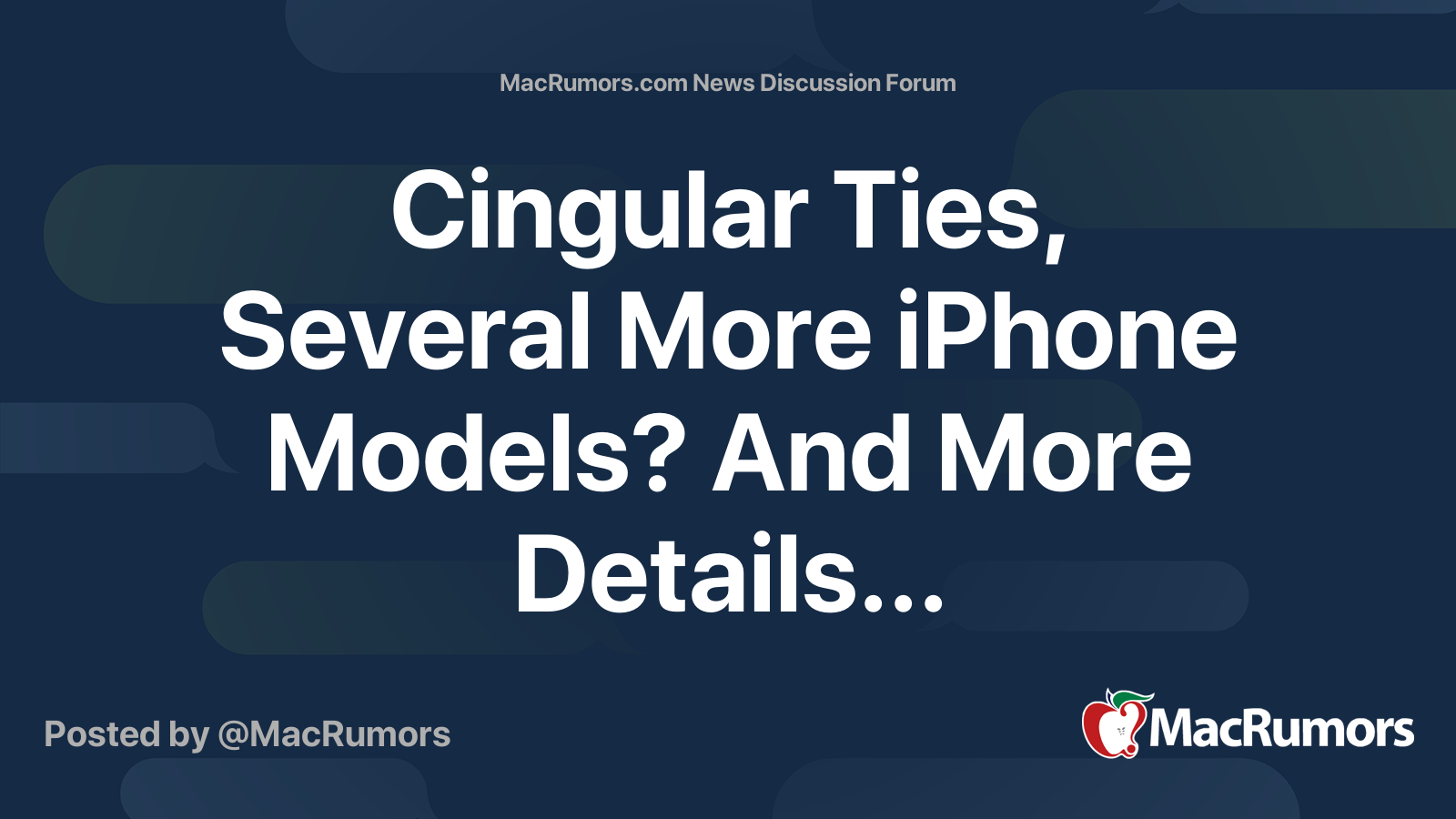 Cingular Ties, Several More iPhone Models? And More Details ...