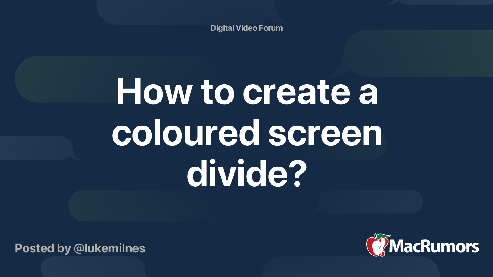How to create a coloured screen divide? | MacRumors Forums