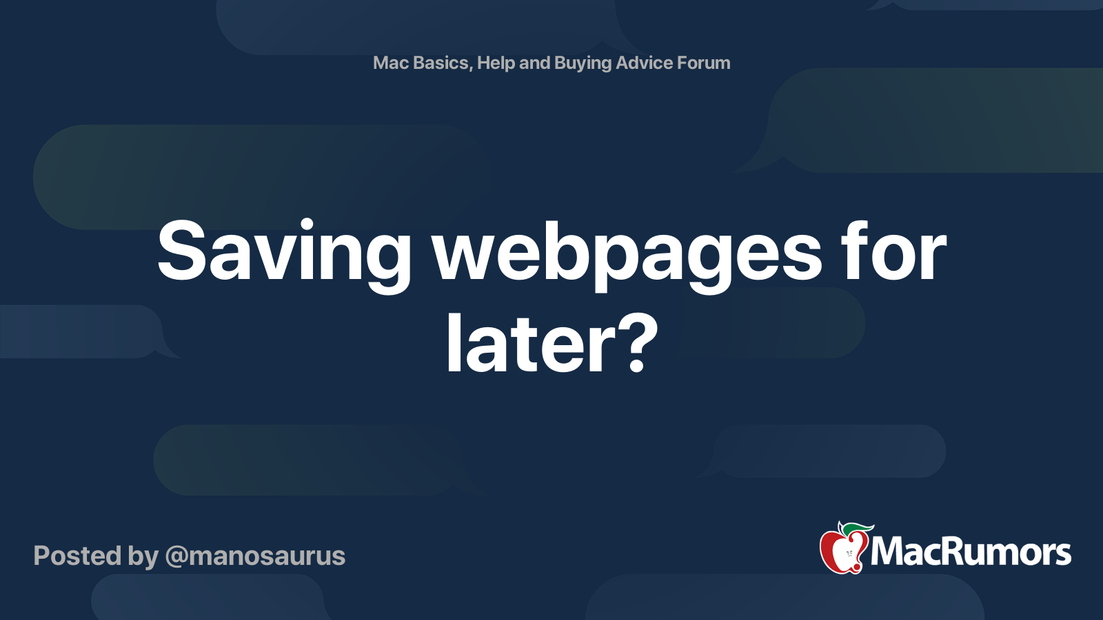Saving webpages for later? | MacRumors Forums