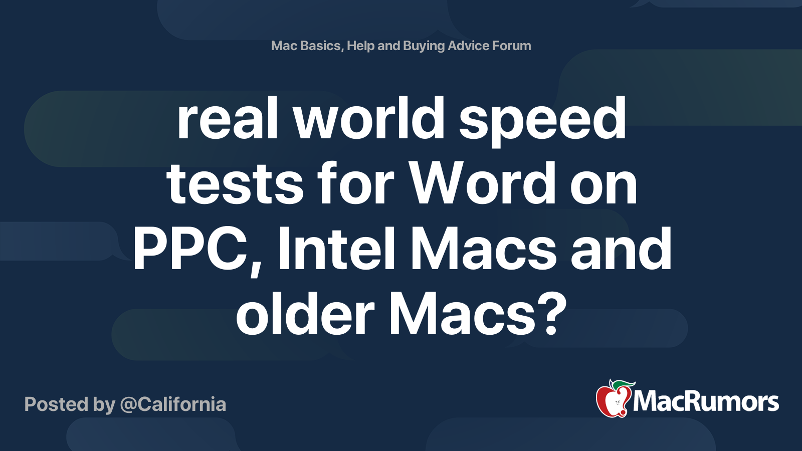 real world speed tests for Word on PPC, Intel Macs and older Macs ...