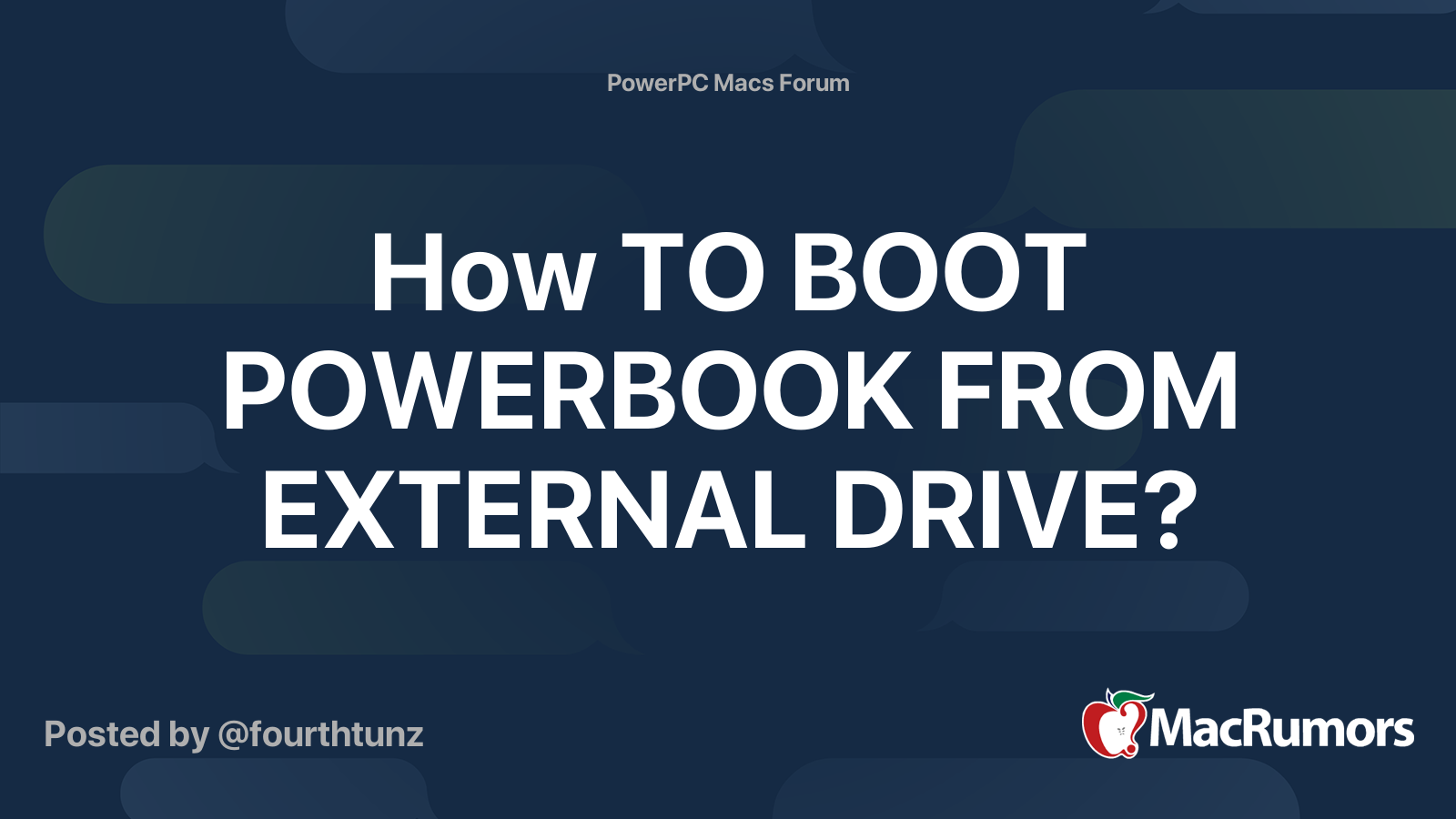 How TO BOOT POWERBOOK FROM EXTERNAL DRIVE? | MacRumors Forums