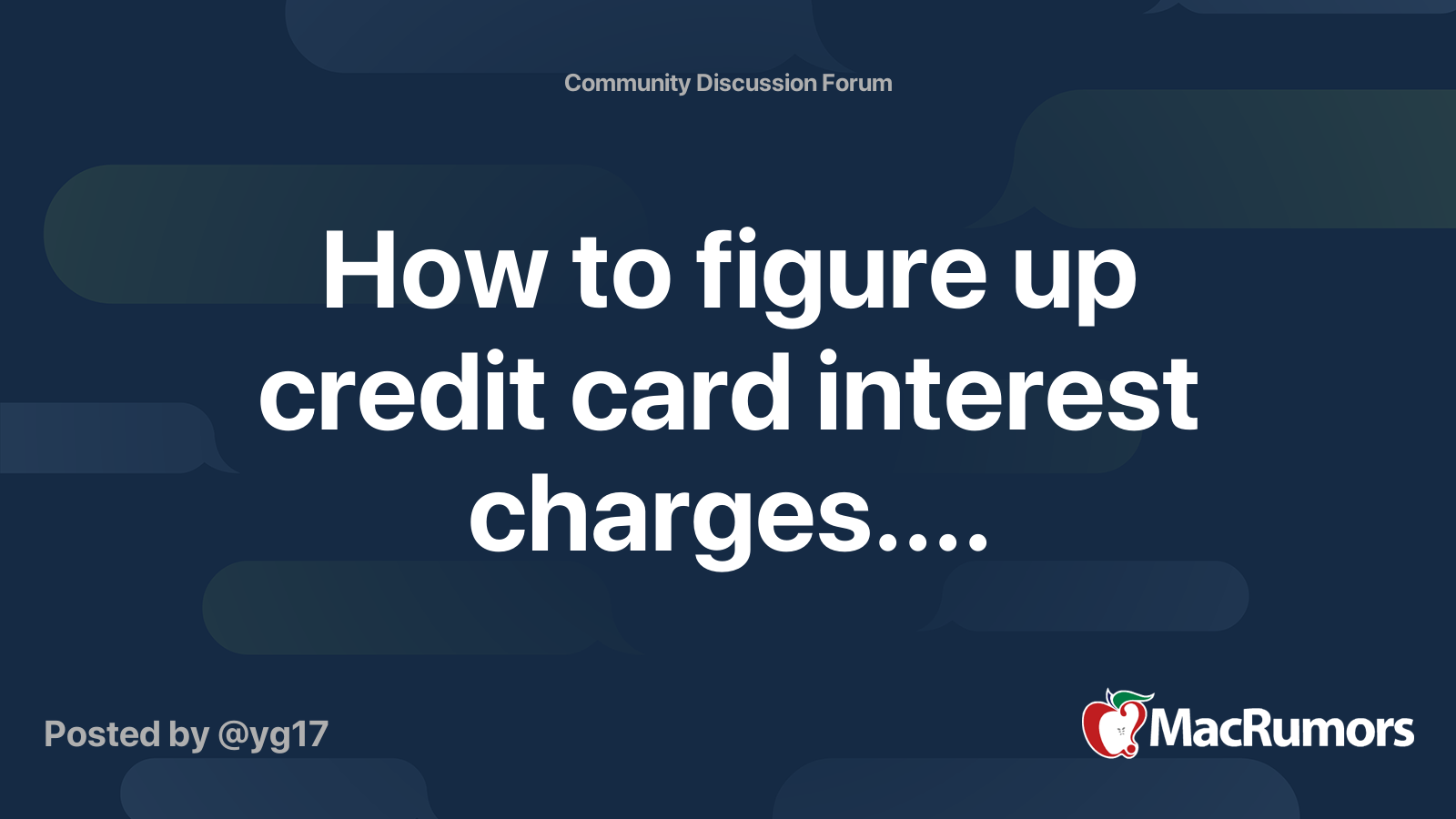 How to figure up credit card interest charges.... | MacRumors Forums