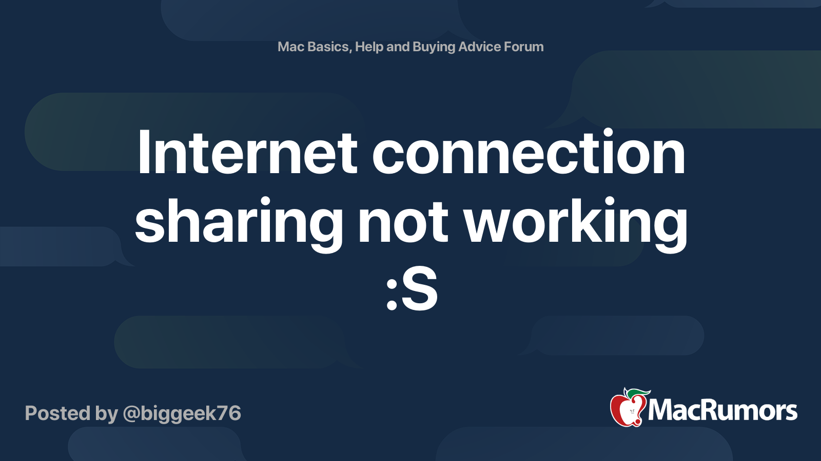 Internet connection sharing not working :S | MacRumors Forums