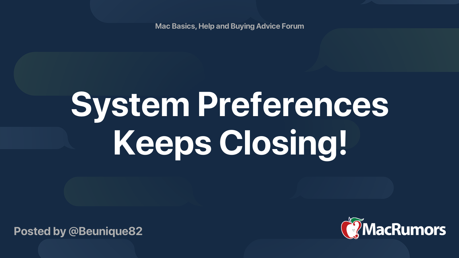 System Preferences Keeps Closing! | MacRumors Forums