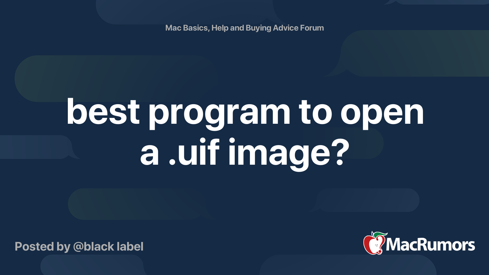 best program to open a .uif image? | MacRumors Forums