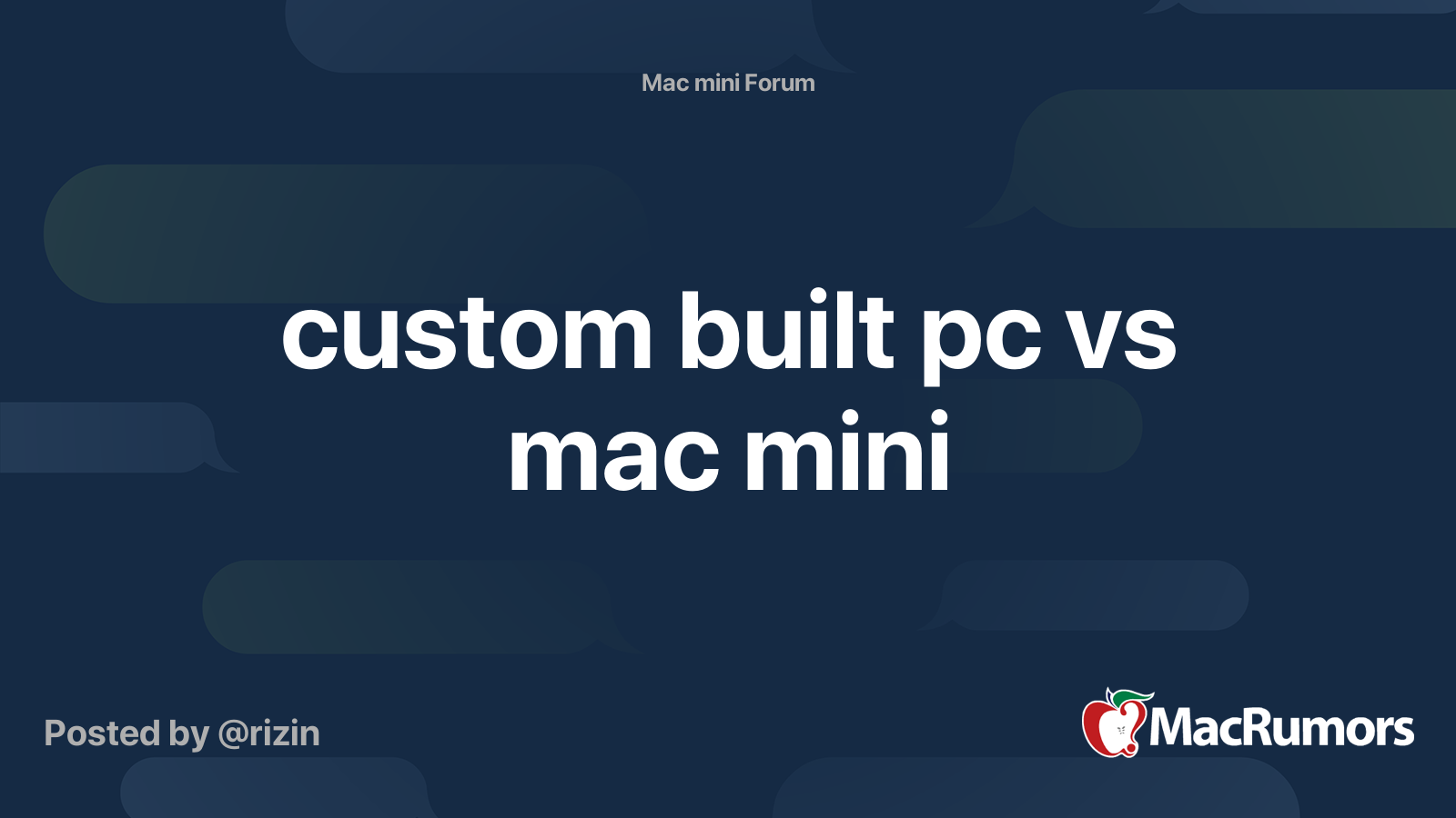 custom built pc vs mac mini | MacRumors Forums