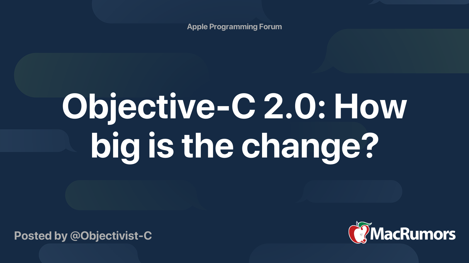 Objective-C 2.0: How big is the change? | MacRumors Forums
