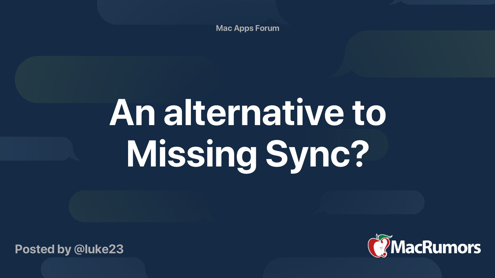 An alternative to Missing Sync? | MacRumors Forums