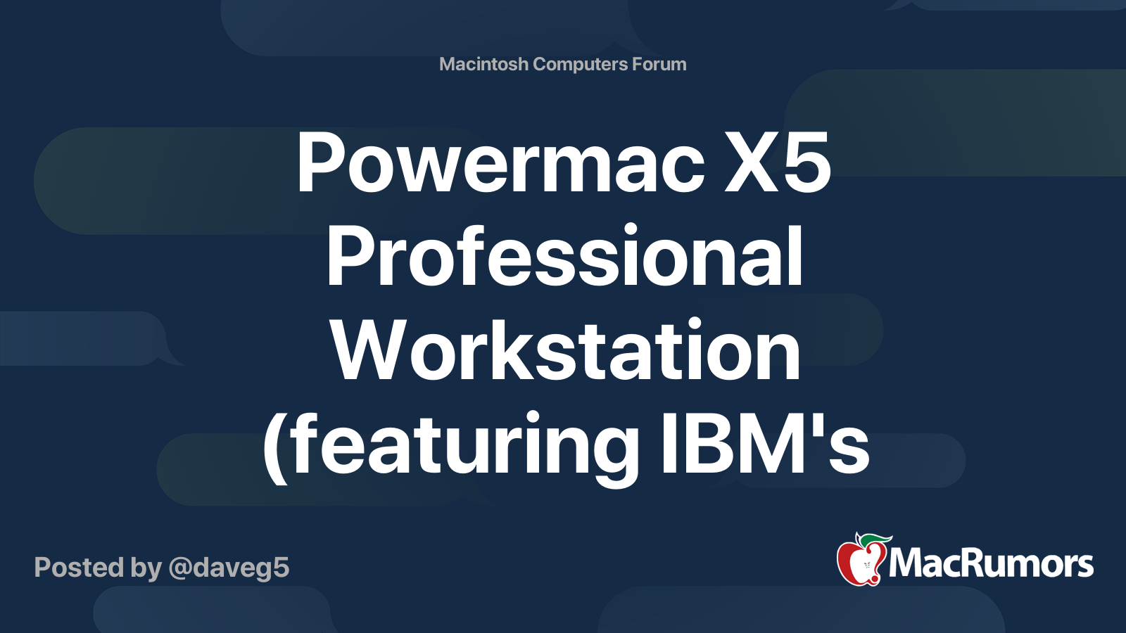 Powermac X5 Professional Workstation (featuring IBM's PPC970) | MacRumors Forums