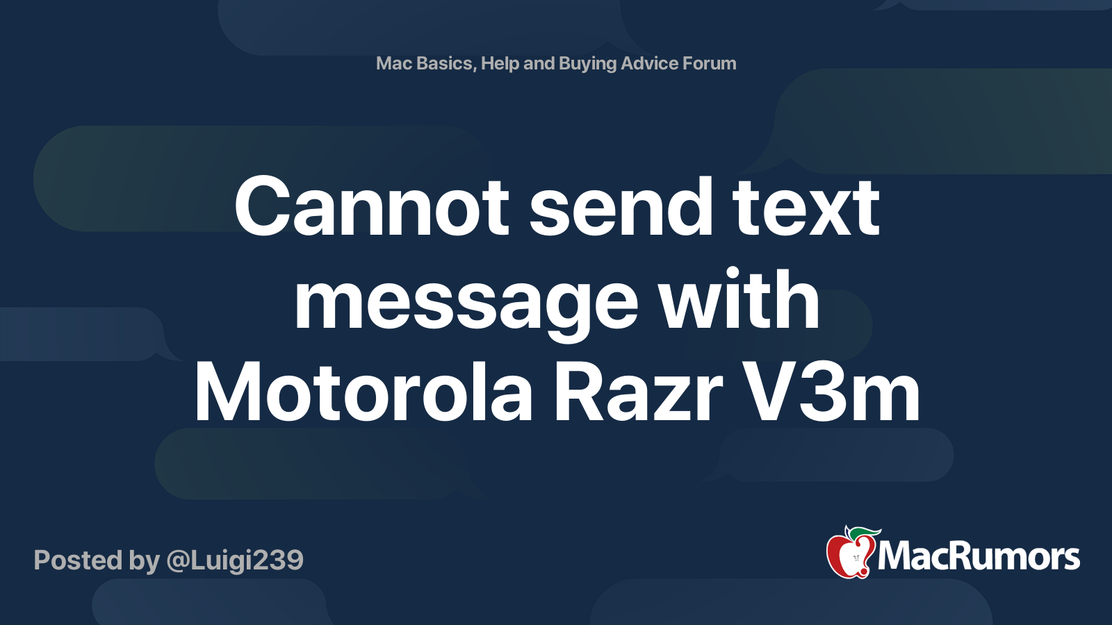 Cannot send text message with Motorola Razr V3m | MacRumors Forums