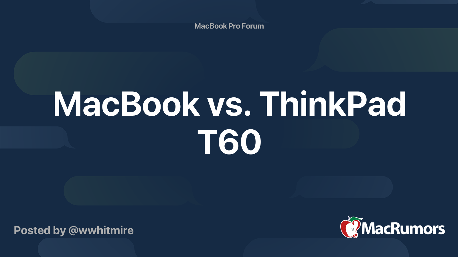 MacBook vs. ThinkPad T60 | MacRumors Forums