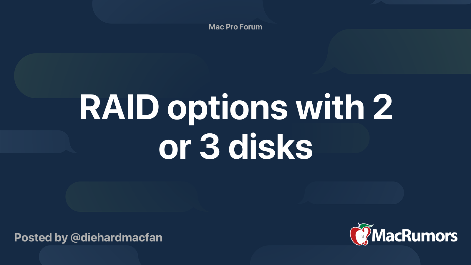 RAID options with 2 or 3 disks | MacRumors Forums
