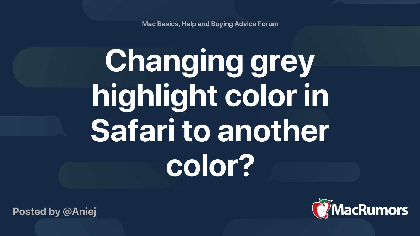 Changing grey highlight color in Safari to another color? | MacRumors ...