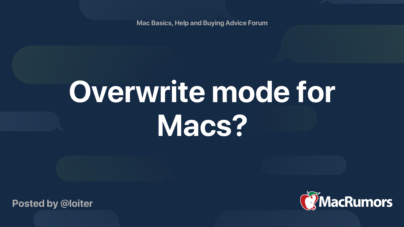 Overwrite mode for Macs? | MacRumors Forums